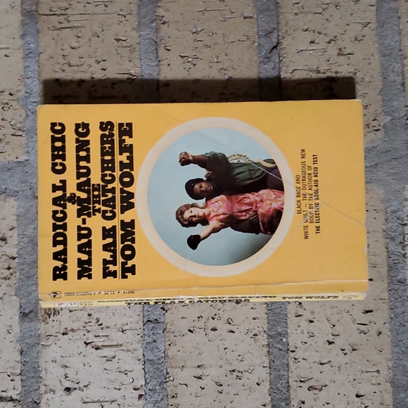 Tom Wolfe | Accents | Radical Chic Maumauing The Flak Catchers By Tom ...